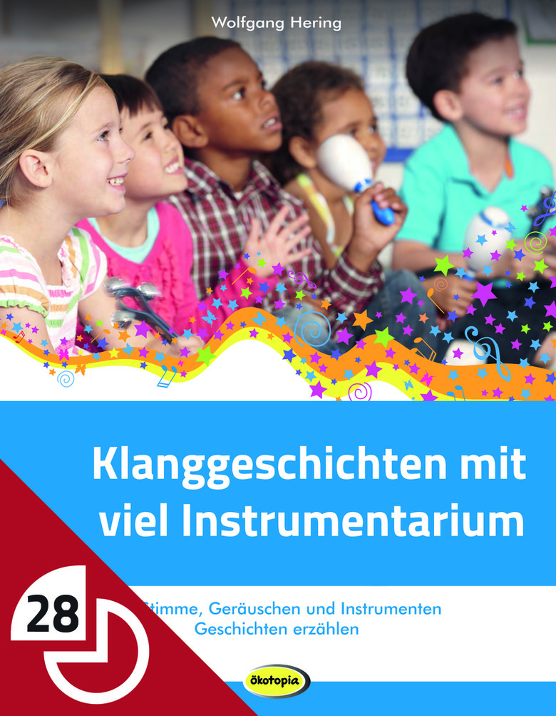 Klanggeschichten mit viel Instrumentarium | Musik und Rhythmik ...